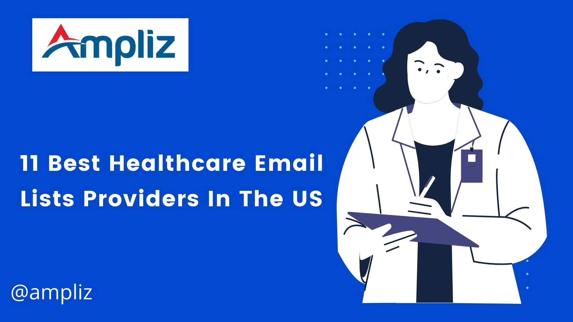 11 Best Healthcare Email Lists Providers In The US Will Make You Tons ... 11 Best Healthcare Email Lists Providers In The US Will Make You Tons ...