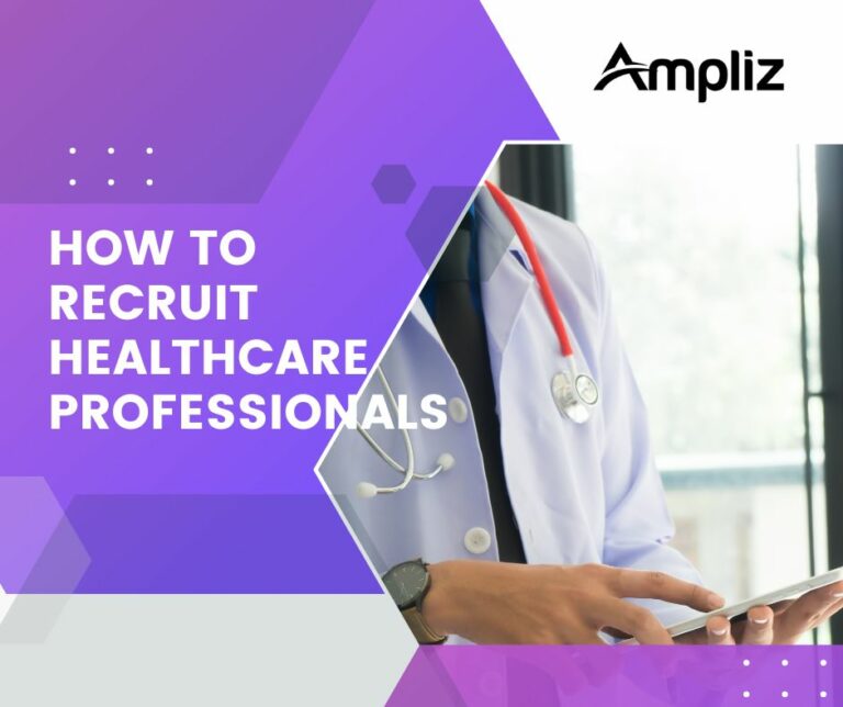 How to Recruit Healthcare Professionals in US?