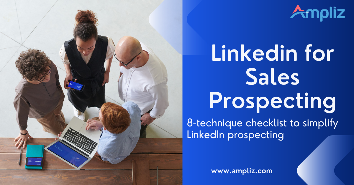 LinkedIn for Sales Prospecting: How to use Linkedin for Prospecting