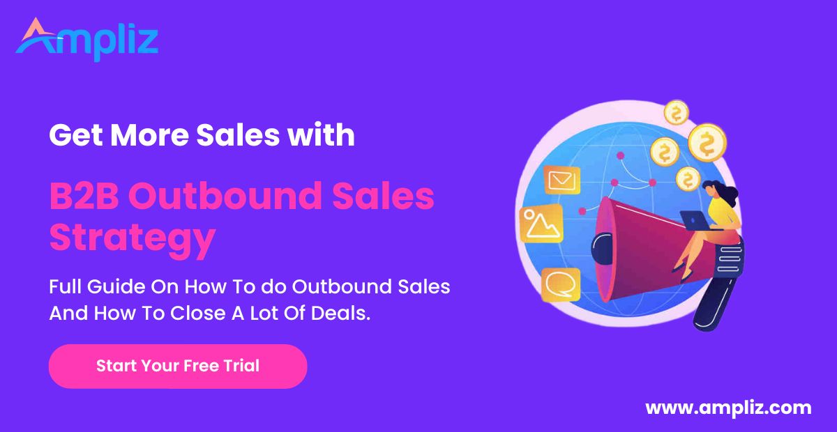 5 Best B2B outbound Sales Strategy to close deals in 2025