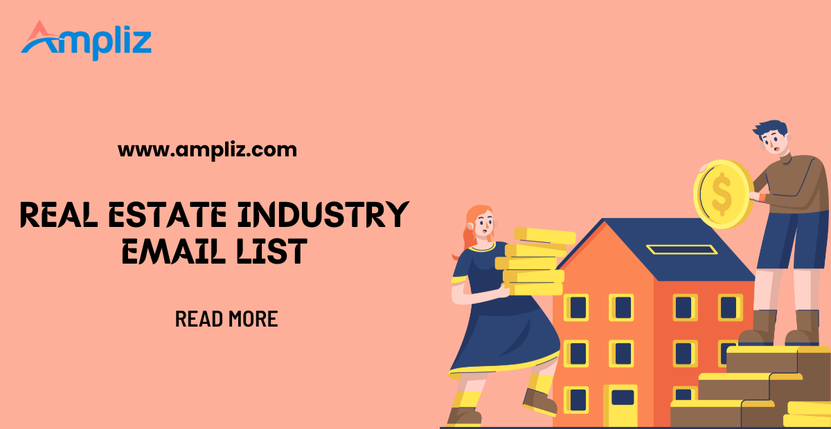 Real Estate Industry Email List | Best Mailing Lists Real Estate 2025