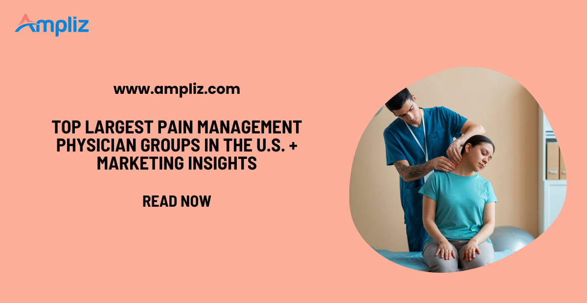 Top Largest Pain Management Physician Groups in the US