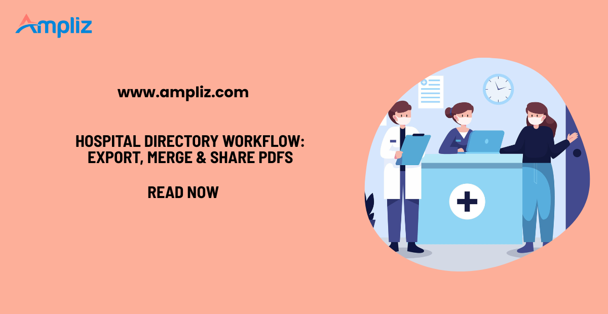 Hospital Directory Workflow: Export & Share PDFs