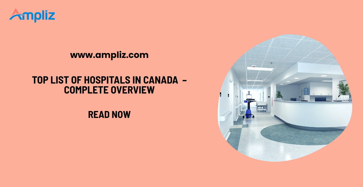 List of Top 20 Hospitals in Canada 2026 [Updated]