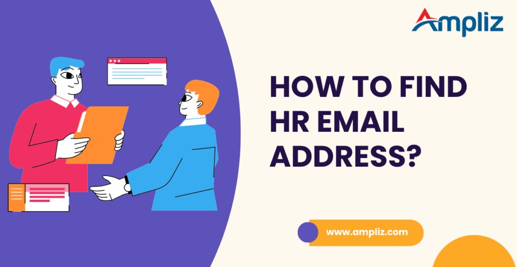 How to Find HR Email Address? Best 5 Ways to Find HR Info