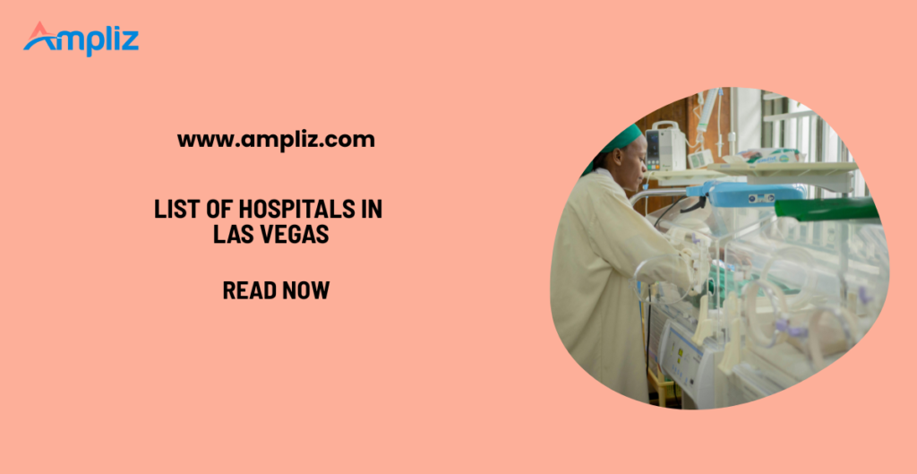 List of Largest Hospitals in Las Vegas 2026